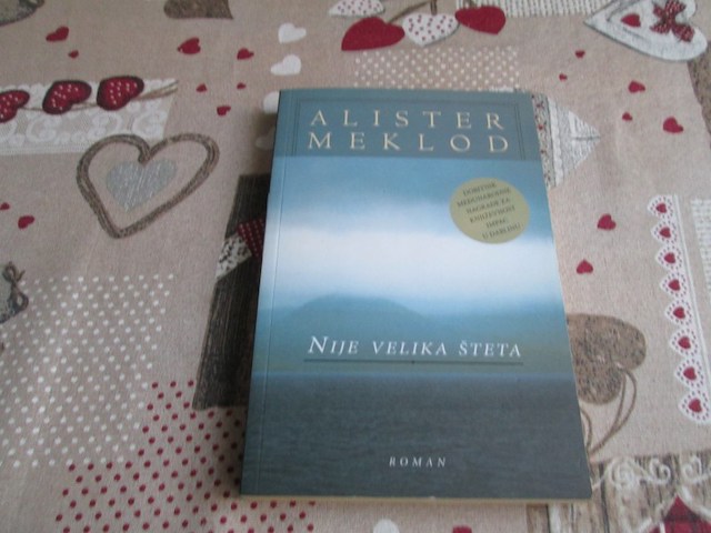 NIJE VELIKA ŠTETA - Alister Meklod
