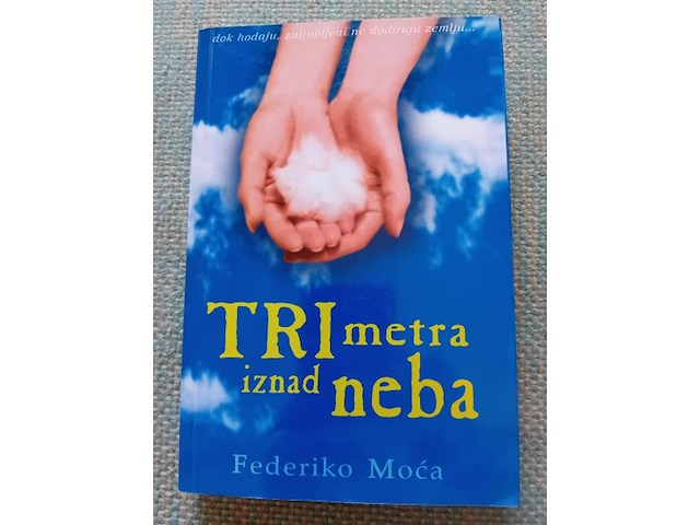Federiko Moca Tri metra iznad neba