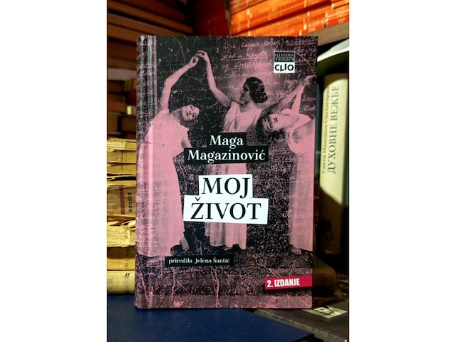 Maga Magazinović – Moj život