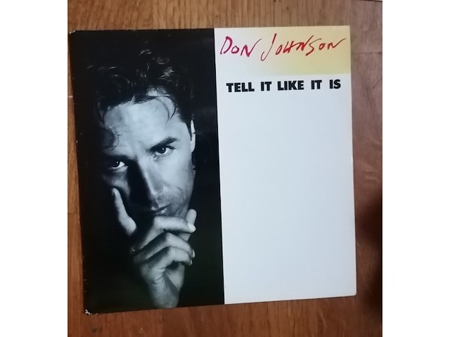 DON JOHNSON - TELL IT LIKE IT IS