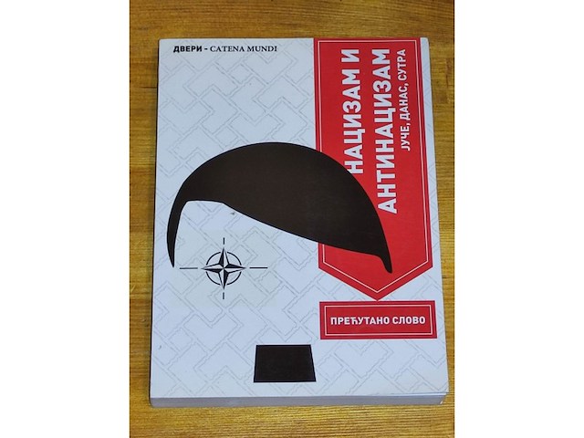 NACIZAM I ANTINACIZAM - JUCE,DANAS,SUTRA