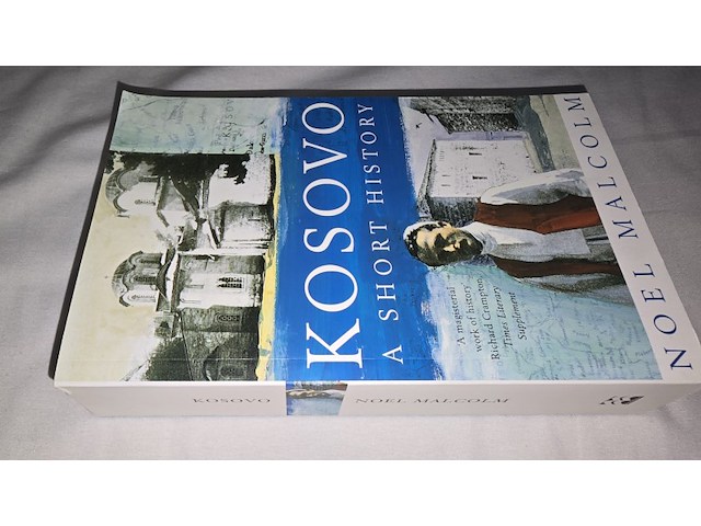 Noel Malcolm - Kosovo, A short history