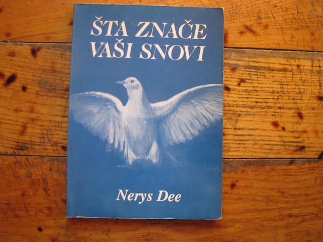 NERYS DEE - ŠTA ZNAČE VAŠI SNOVI