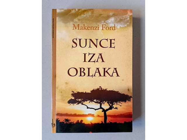 SUNCE IZA OBLAKA - Makenzi Ford