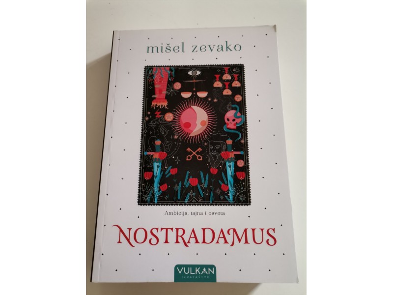 Mišel Zevako, NOSTRADAMUS