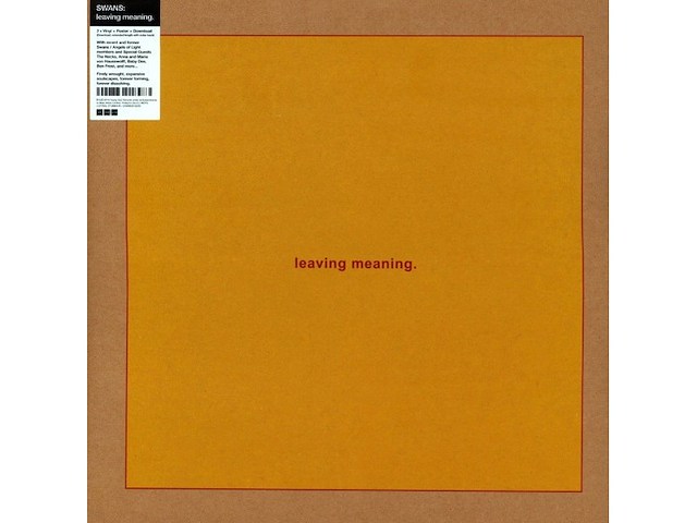 Swans – Leaving Meaning 2XLP