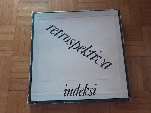 Indexi / 4LP Retrospektiva - Sve ove godine