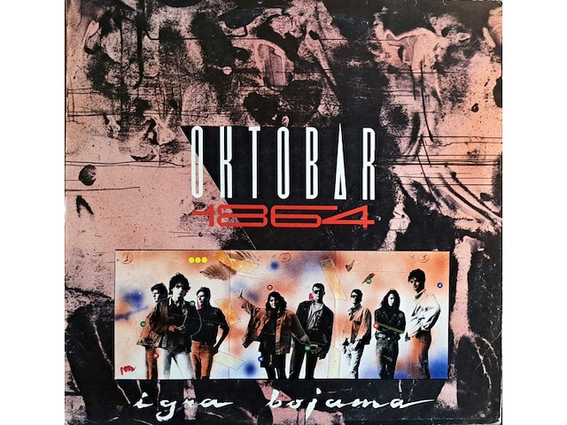 LP: OKTOBAR 1864 - IGRA BOJAMA (1988) PERFEKTNA