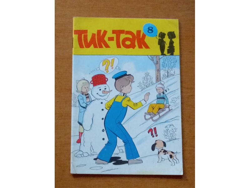 Časopis - TIK - TAK - Broj 8 - 1977.g - Husinski Rudari
