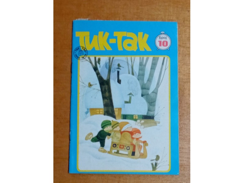 Časopis - TIK - TAK - Broj 10 - 1979.g - KPJ