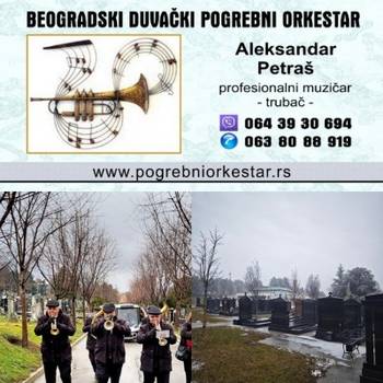 Zvanični pogrebni orkestar trubači muzika za sahrane pogrebi Srbija