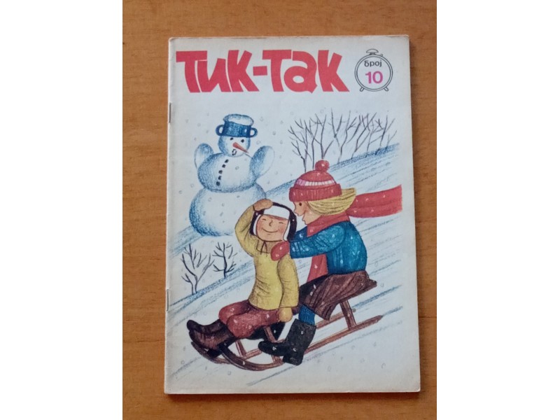 Časopis - TIK - TAK - Broj 10 - 1981.g - Tito u Šinjel