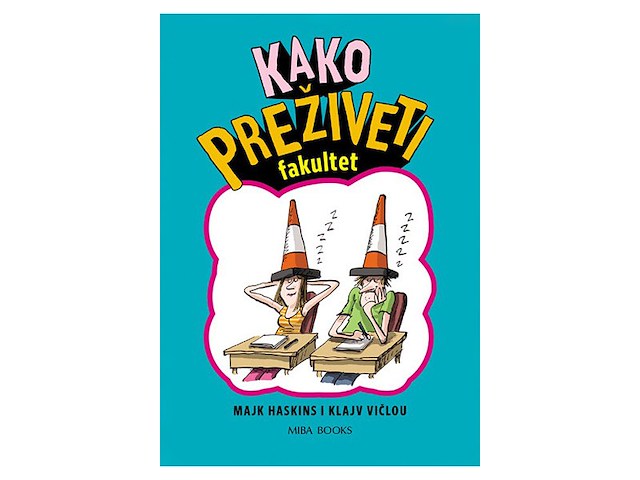 Kako preživeti fakultet - Majk Haskins, Klajv Vičlou