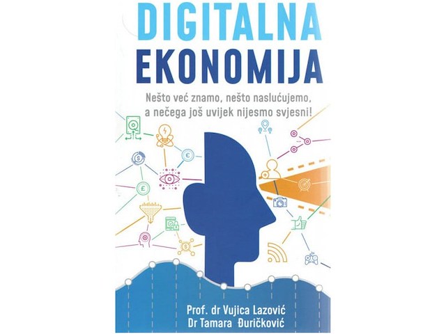 Digitalna ekonomija – Vujica Lazović, Tamara Đuričković
