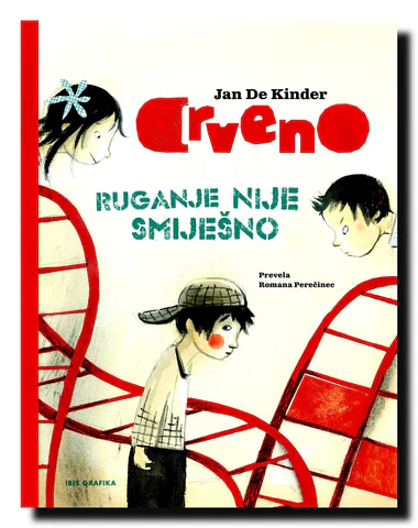 Crveno : ruganje nije smiješno