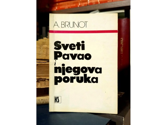 Amedee Brunot – Sveti Pavao i njegova poruka