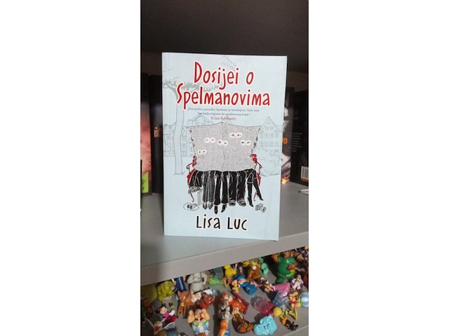 Lisa Luc-Dosijei o Spelmanovima