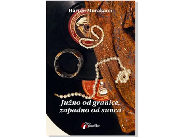 Južno od granice, zapadno od sunca - Haruki Murakami