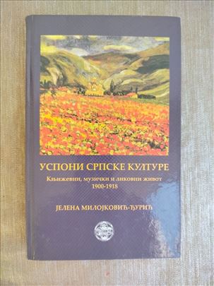 Jelena Milojković Đurić Usponi Srpske kulture
