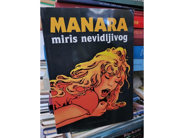 Milo Manara MIRIS NEVIDLJIVOG