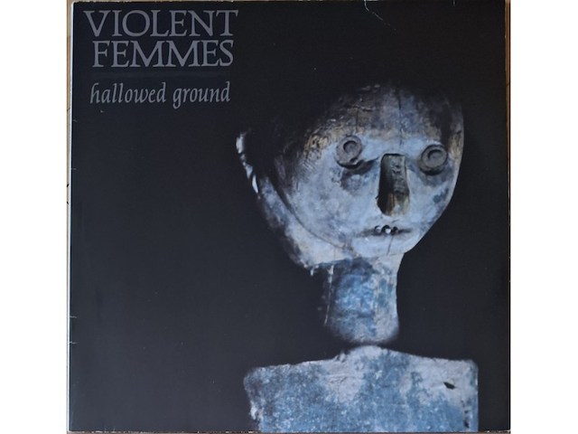 Violent Femmes Hallowed Ground