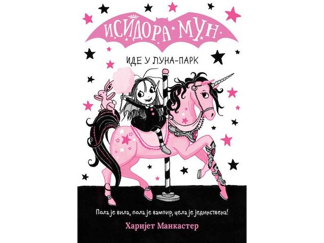 Isidora Mun ide u luna-park - Harijet Mankaster