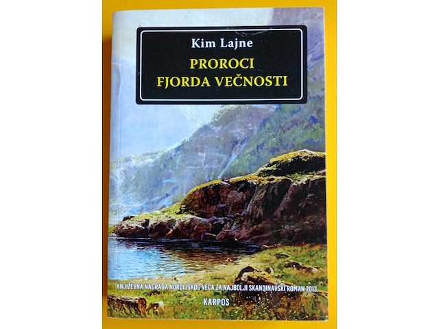 Proroci fjorda večnosti - Kim Lajne