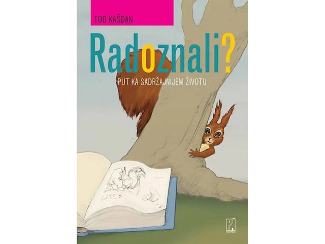 Radoznali? – Tod Kašdan