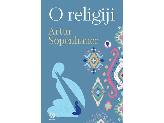 O religiji - Artur Šopenhauer