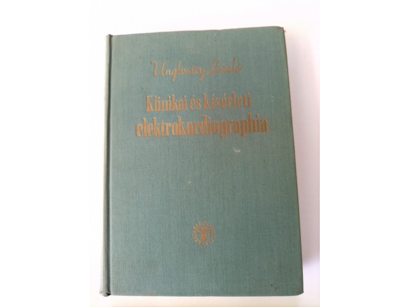 Knjiga na madjarskom jeziku- ....elektrokardiographia