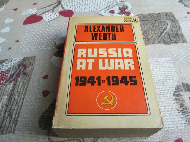 RUSSIA AT WAR 1941-1945 - Alexander Werth