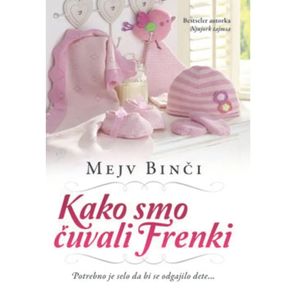 Kako smo čuvali Frenki, Mejv Binči