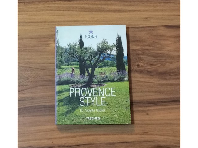 PROVENCE STYLE Ed. Angelika Taschen