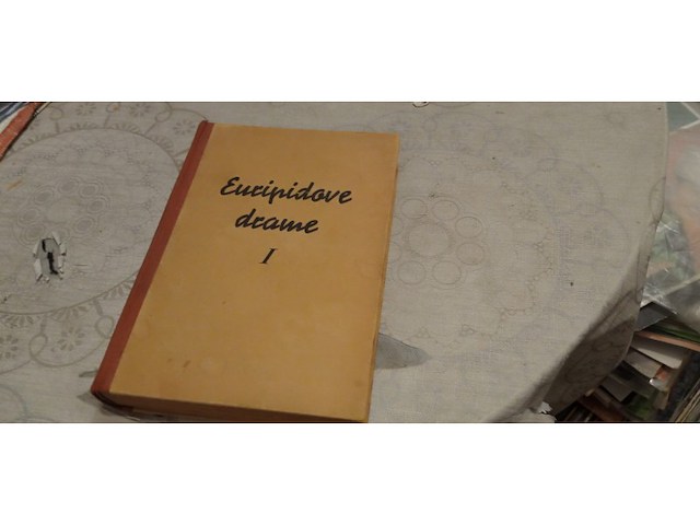 EURIPIDOVE DRAME - KNJIGA PRVA