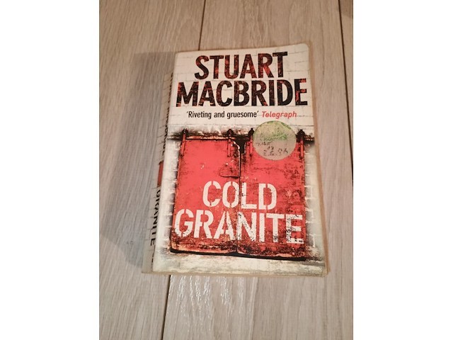 Stuart Macbride -Cold Granite