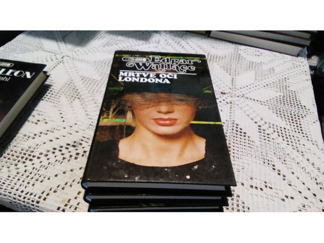 Edgar Vallace MRTVE OCI  LONDONA,,,ODLICNO,,NOVO!!