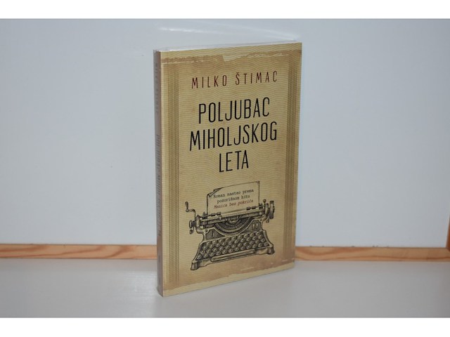 - Poljubac miholjskog leta - Milko Stimac