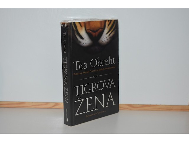 - Tigrova zena - Tea Obreht