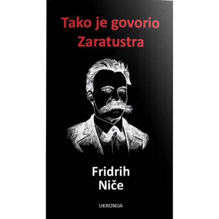 TAKO JE GOVORIO ZARATUSTRA