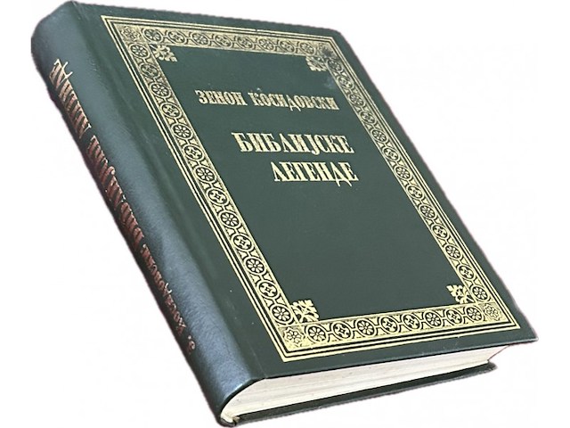 Biblijske legende - Zenon Kosidovski