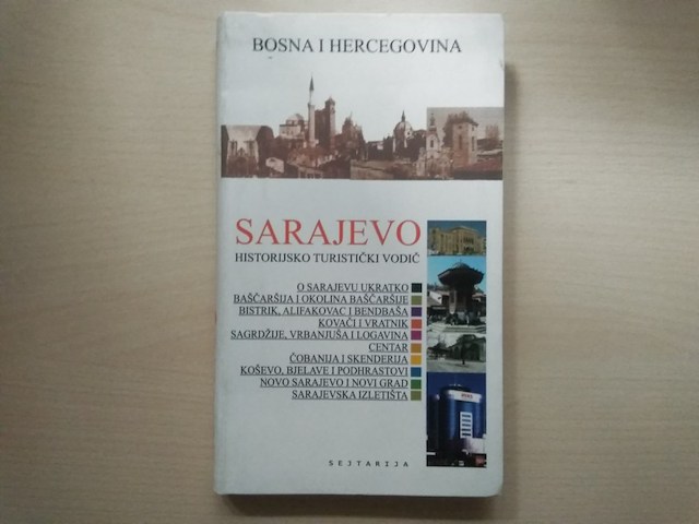 SARAJEVO Historijsko turistički vodič- Majo Dizdar
