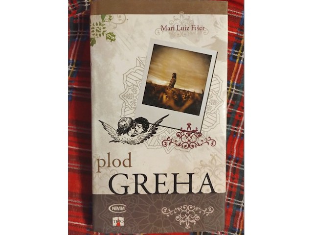 Plod greha, Mari Liuz Fišer