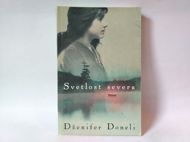 Svetlost Severa- Dženifer Doneli