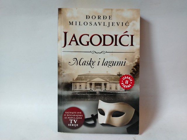 Maske i lagumi Jagodići 3. knjiga - Đorđe Milosavljević
