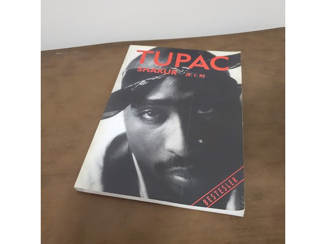Tupac Shakur (RIP)