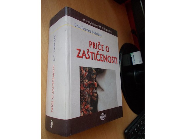 Priče o zaštićenosti -Erik Fosnes Hansen