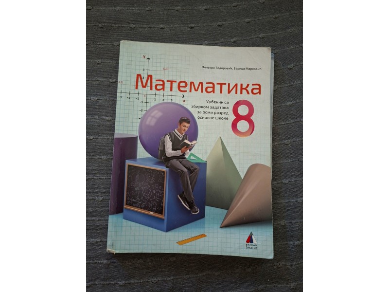Zbirka zadataka iz matematike za 8.razred Vulkan znanje