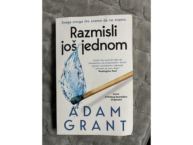 Razmisli jos jednom - Adam Grant