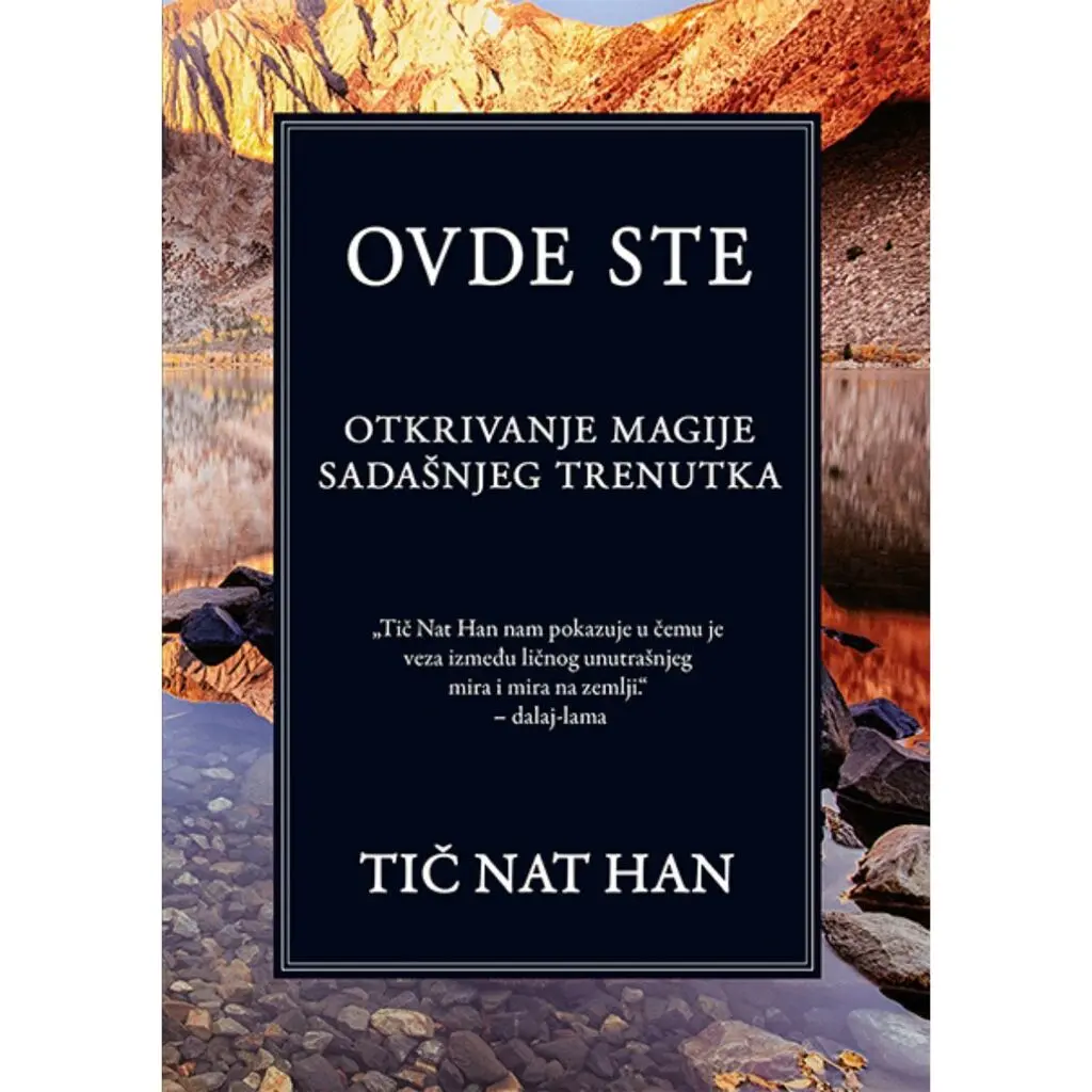 Ovde ste, Tič Nat Han