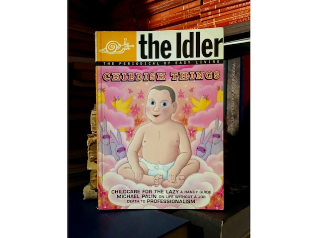 The Idler: Childish Things